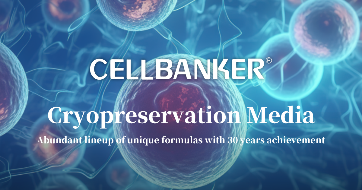 GMP Series | CELLBANKER (ZENOGEN PHARMA)